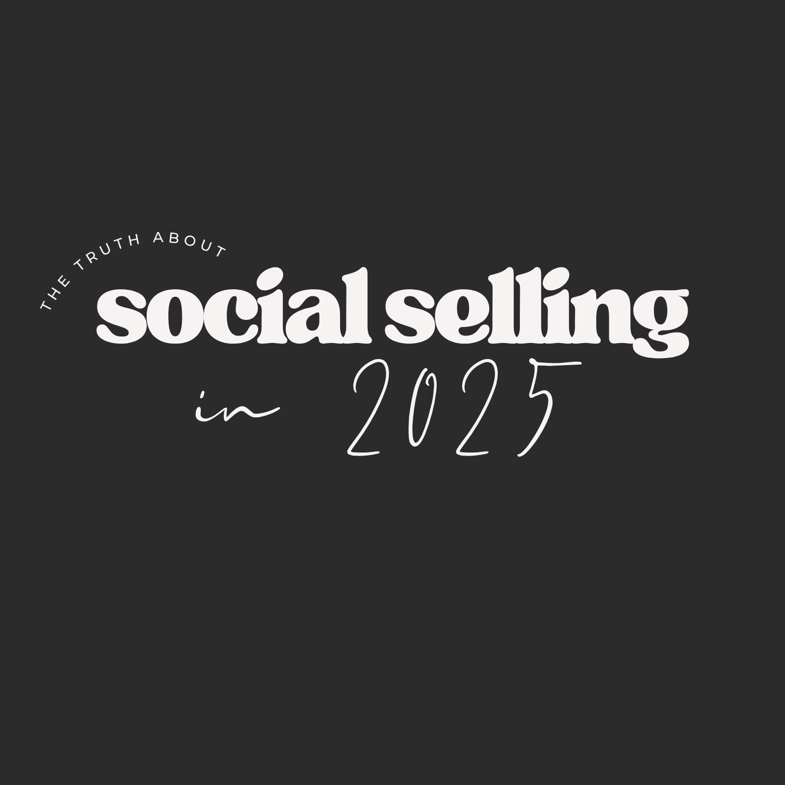 The Truth About Social Selling in 2025 (And Why Your Strategy Might Be ...